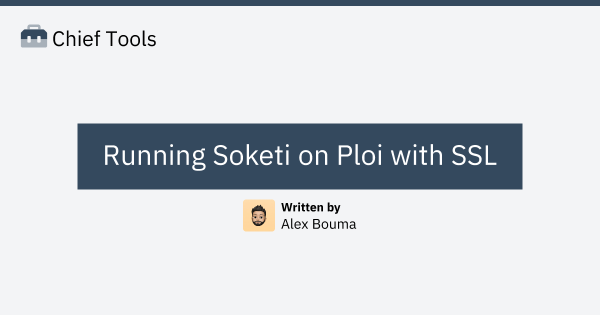 Running Soketi on Ploi with SSL - Blog - Chief Tools